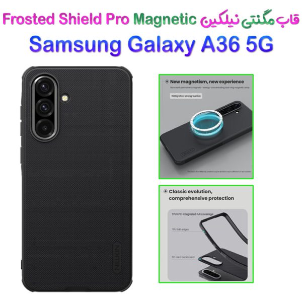 گارد مغناطیسی نیلکین Samsung Galaxy A36 مدل Frosted Shield Pro Magnetic